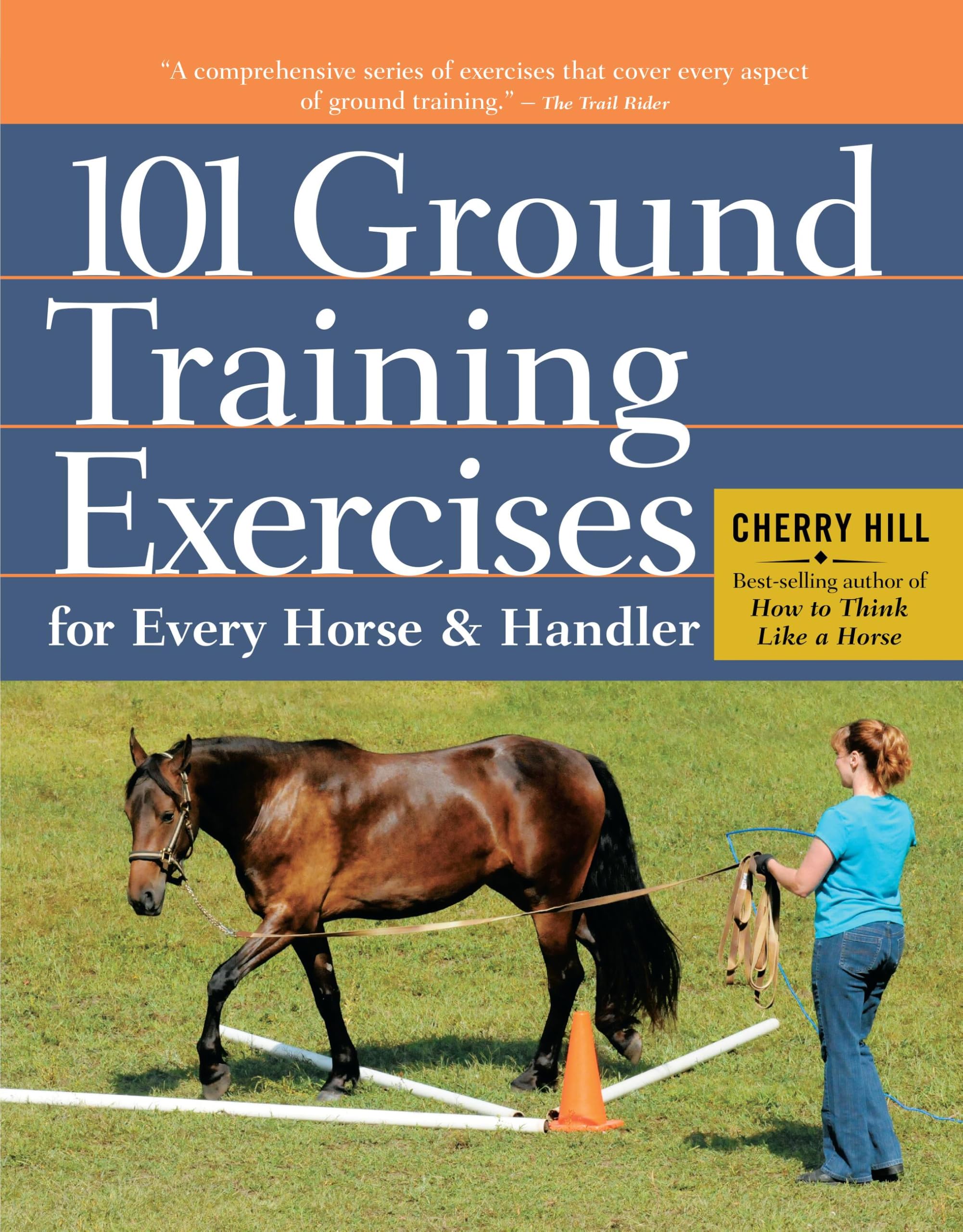 101 Ground Training Exercises for Every Horse & Handler von unbekannt ...