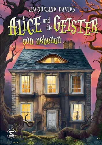 Alice und die Geister von nebenan: Geisterabenteuer über das Erinnern ...