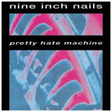 Pretty Hate Machine von Nine Inch Nails - Audio CD