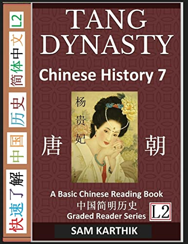 Chinese History 7: A Basic Chinese Reading Book, Tang Dynasty Culture ...