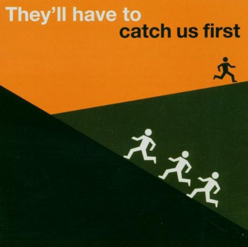 They'll Have to Catch Us First von Various - Audio CD