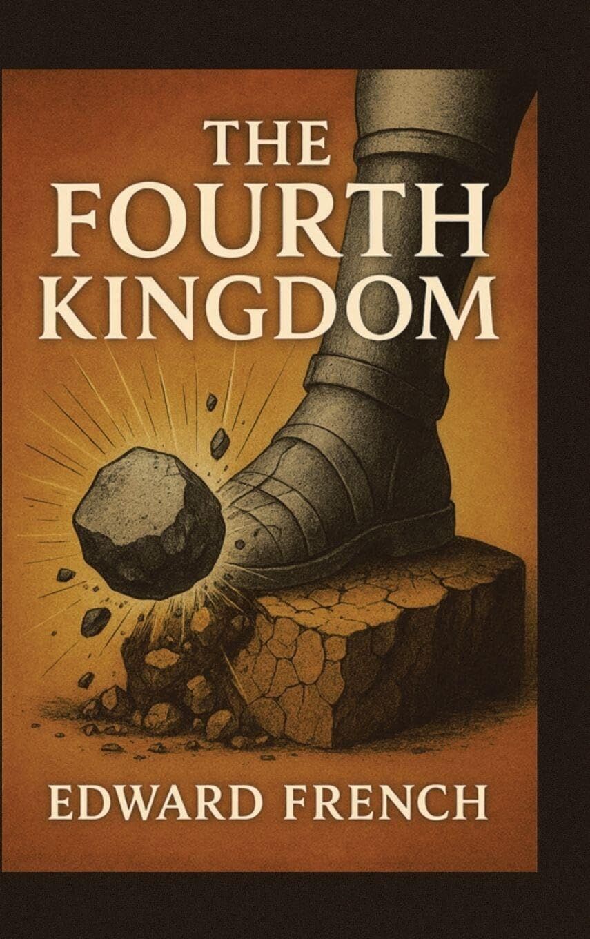 The Fourth Kingdom de Pastor, Edward French - Relié