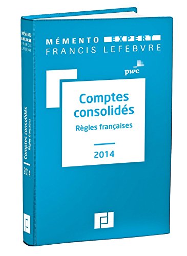 Comptes consolidés : règles françaises : 2014 de Anne-Lyse Blandin - Relié