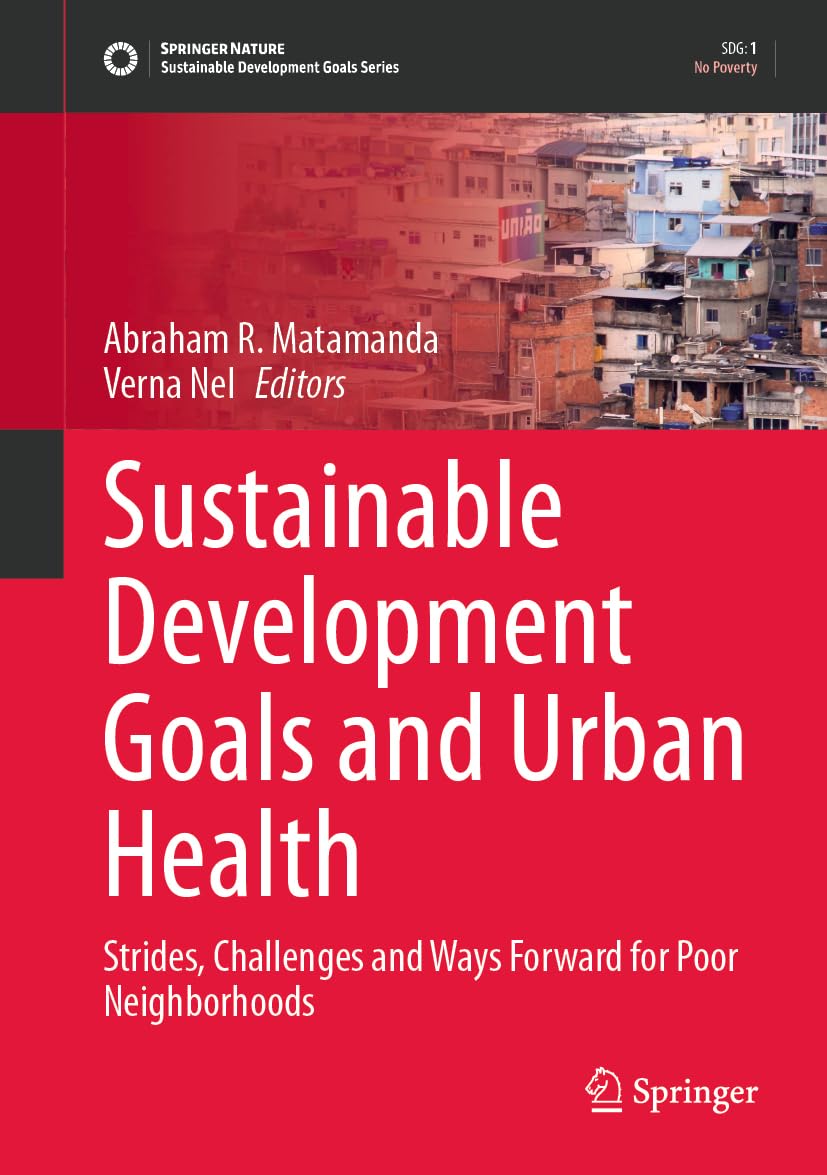 Sustainable Development Goals and Urban Health: Strides, Challenges and ...