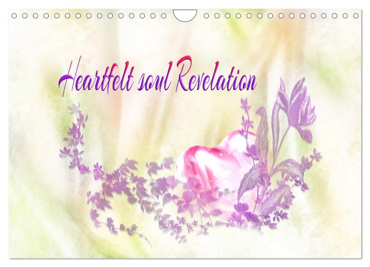 Heartfelt soul Revelation (Wall Calendar 2026 DIN A4 landscape ...