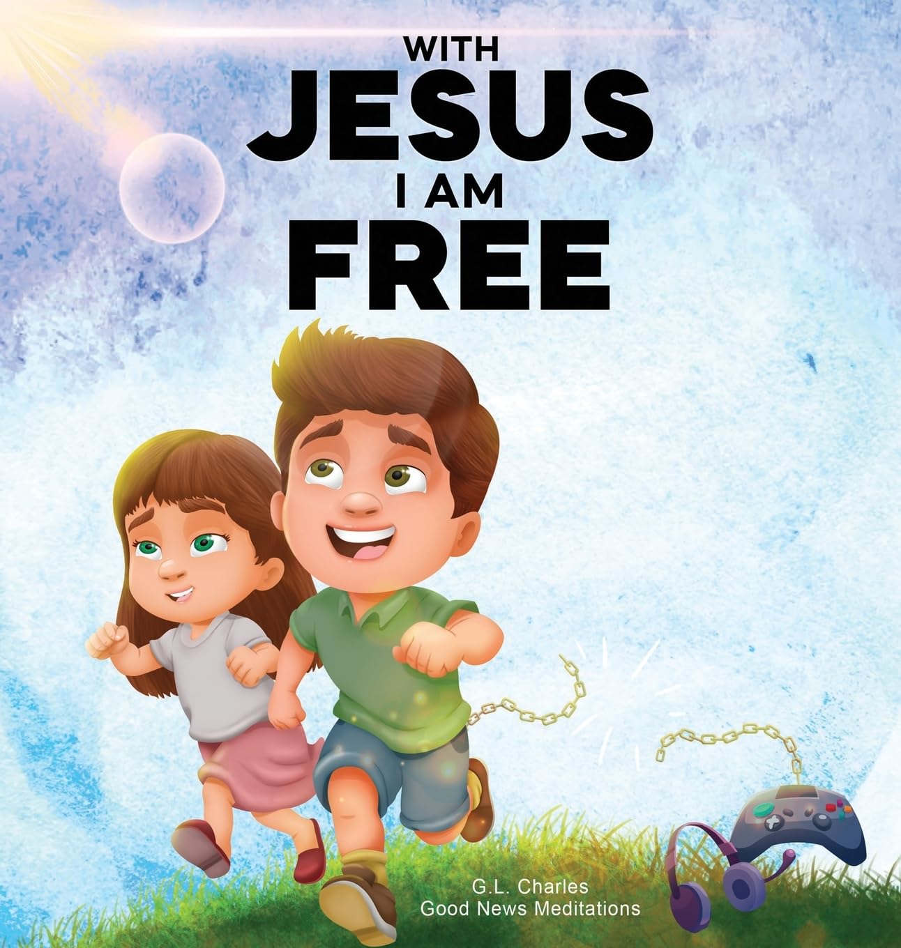 With Jesus I am Free: A Christian children's story about self-control ...