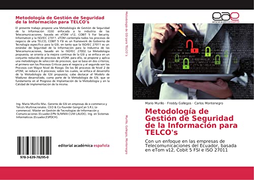 Metodología de Gestión de Seguridad de la Información para TELCO's: Con ...