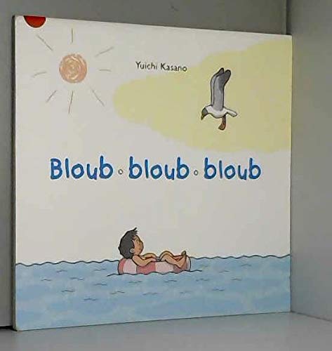 BLOUB BLOUB BLOUB de Yuichi Kasano - Poche