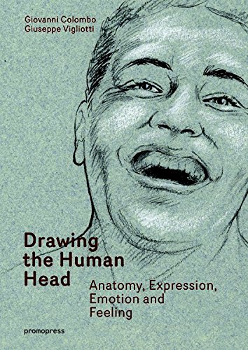 Drawing the Human Head: Anatomy, Expressions, Emotions and Feelings von ...