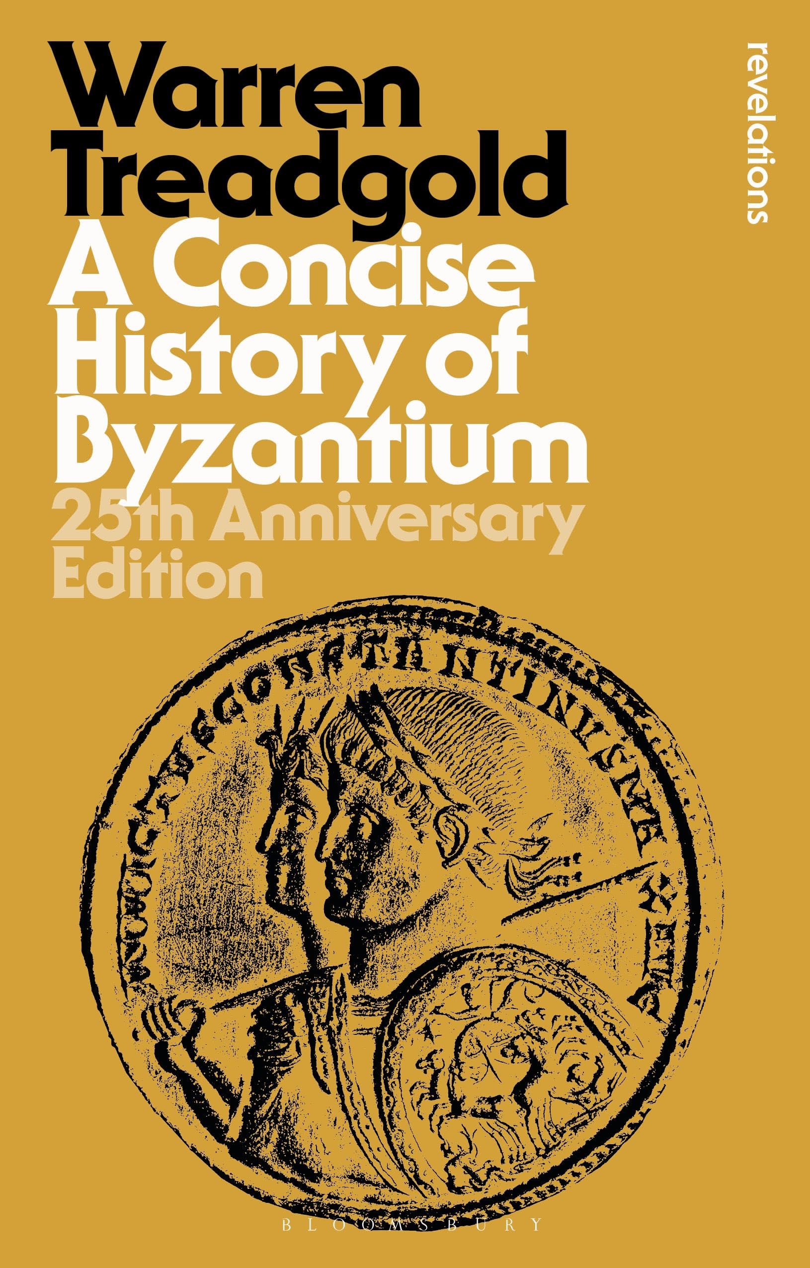A Concise History of Byzantium: 25th Anniversary Edition (Bloomsbury ...