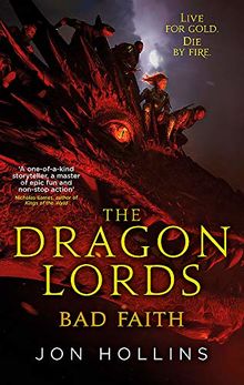 The Dragon Lords 3: Bad Faith von Jon Hollins - Taschenbuch