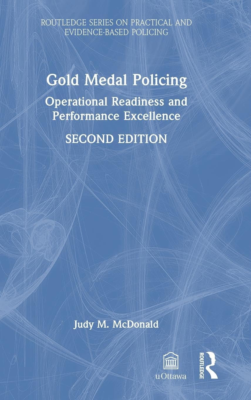 Gold Medal Policing: Operational Readiness and Performance Excellence ...