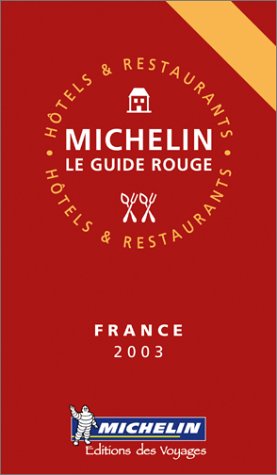 Michelin Rote Führer; Michelin The Red Guide; Michelin Le Guide Rouge ...