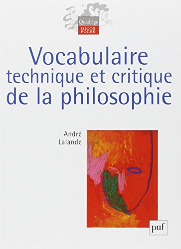 Vocabulaire technique et critique de la philosophie von André Lalande ...