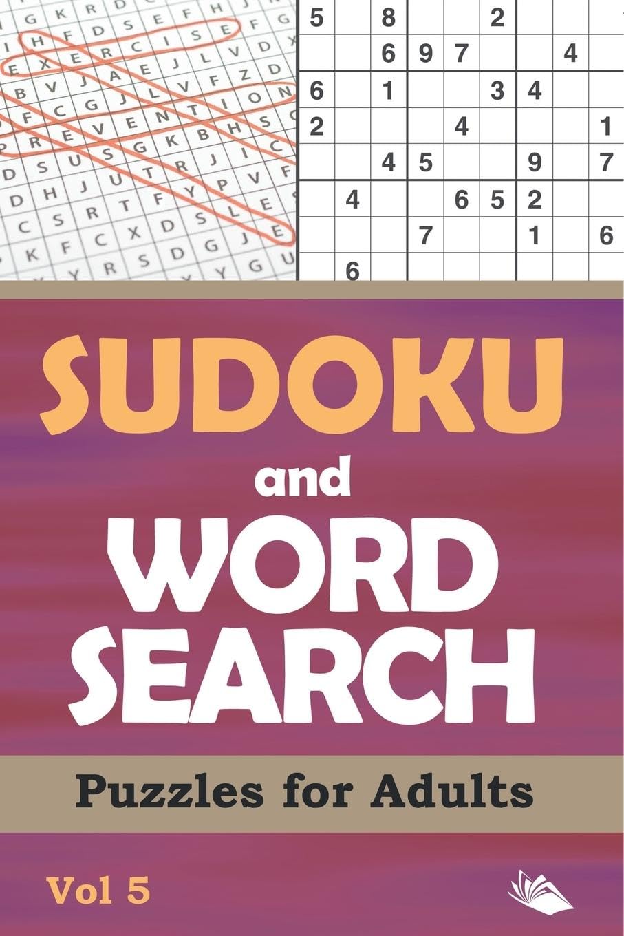 Sudoku and Word Search Puzzles for Adults Vol 5 de non renseigné ...