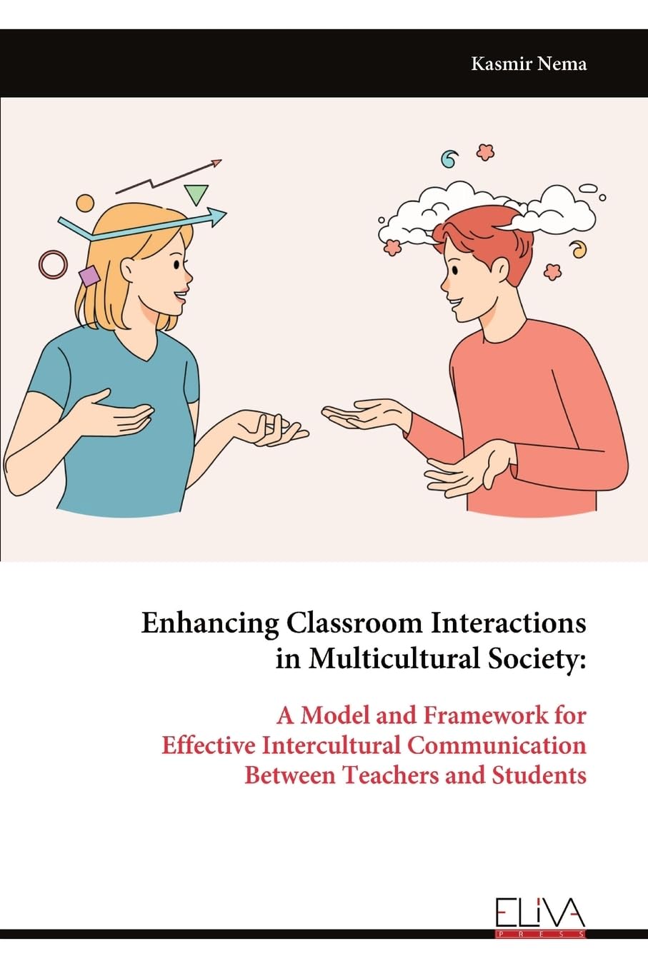 Enhancing Classroom Interactions in Multicultural Society:: A Model and ...