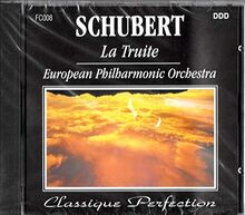 SCHUBERT - La Truite - The Trout Piano Quintet in A Op 114, D667 - European Philharmonic ...