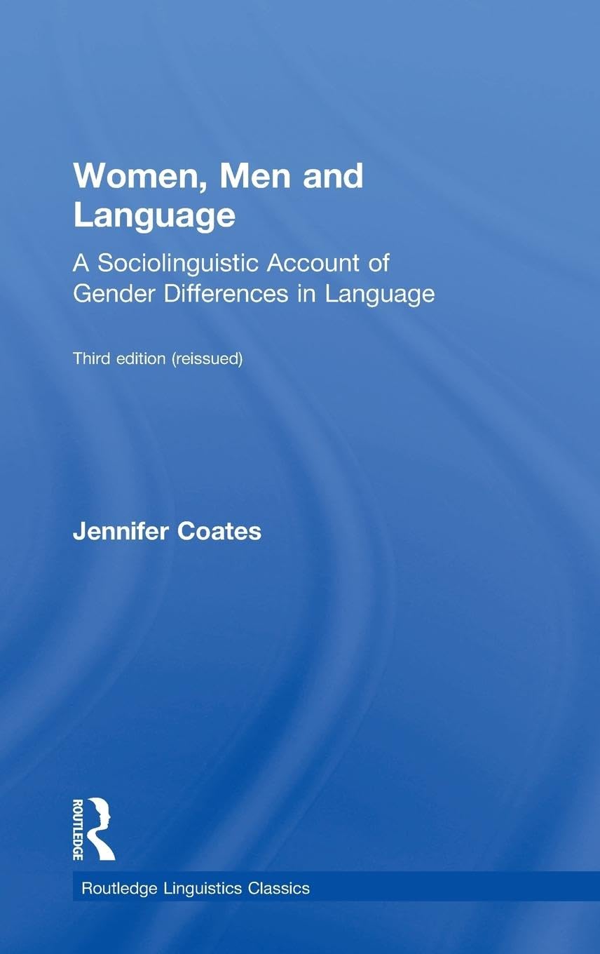 Women, Men and Language: A Sociolinguistic Account of Gender ...