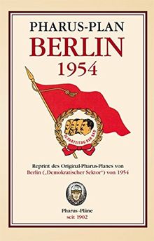 PHARUS-PLAN BERLIN 1954: Reprint des Original-Pharus-... | Livre | état ...