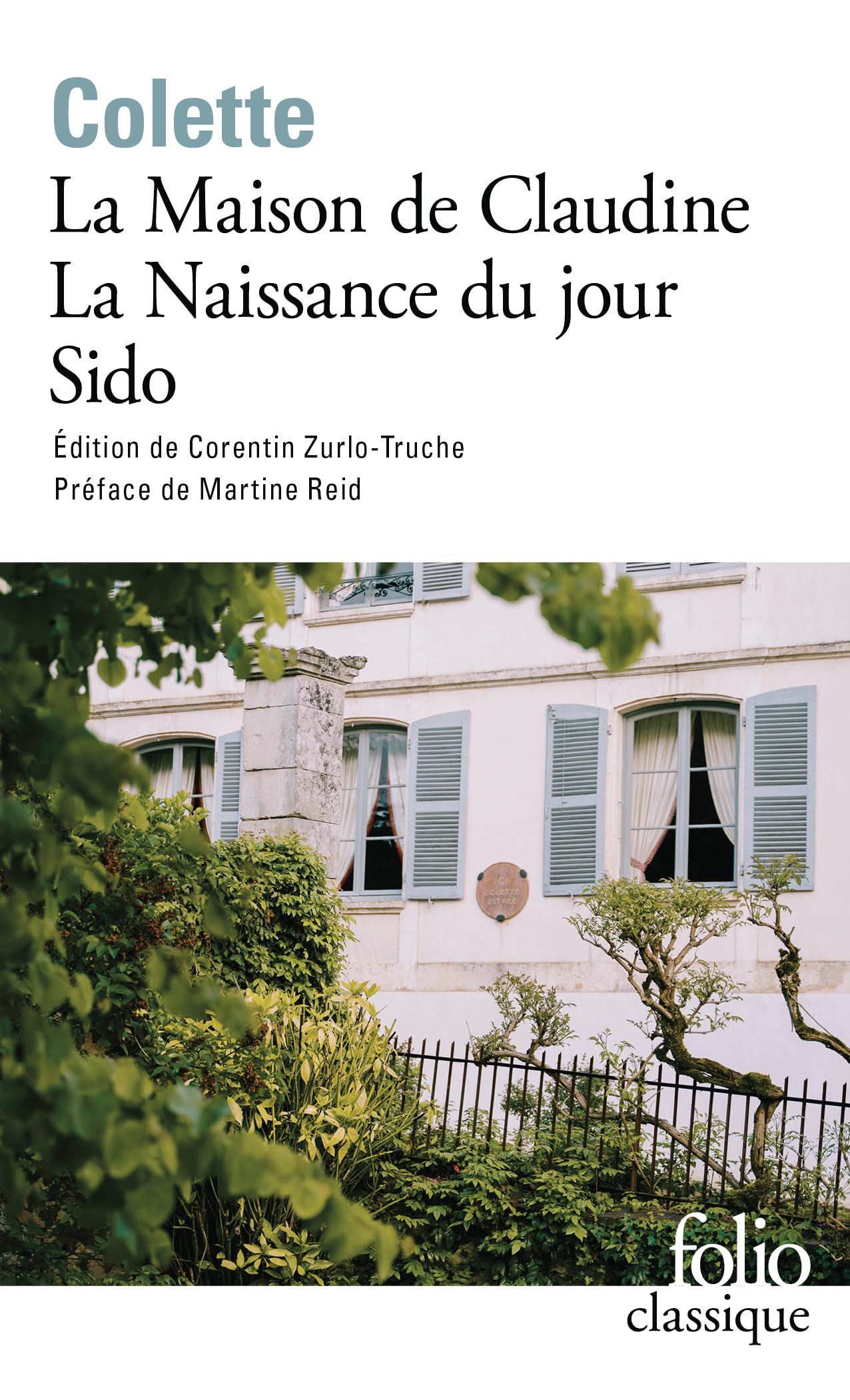 La maison de Claudine. La naissance du jour. Sido von unbekannt ...