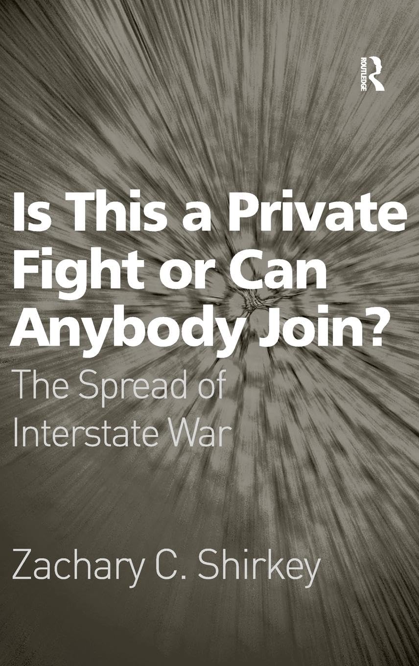 Is This a Private Fight or Can Anybody Join?: The Spread of Interstate ...