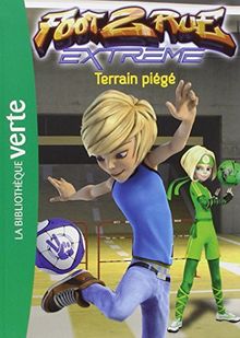 Foot 2 rue extrême. Vol. 2. Terrain piégé de Michel Leydier - Poche
