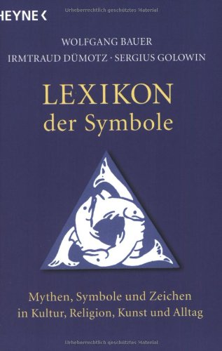 Lexikon der Symbole de Wolfgang Bauer - Poche
