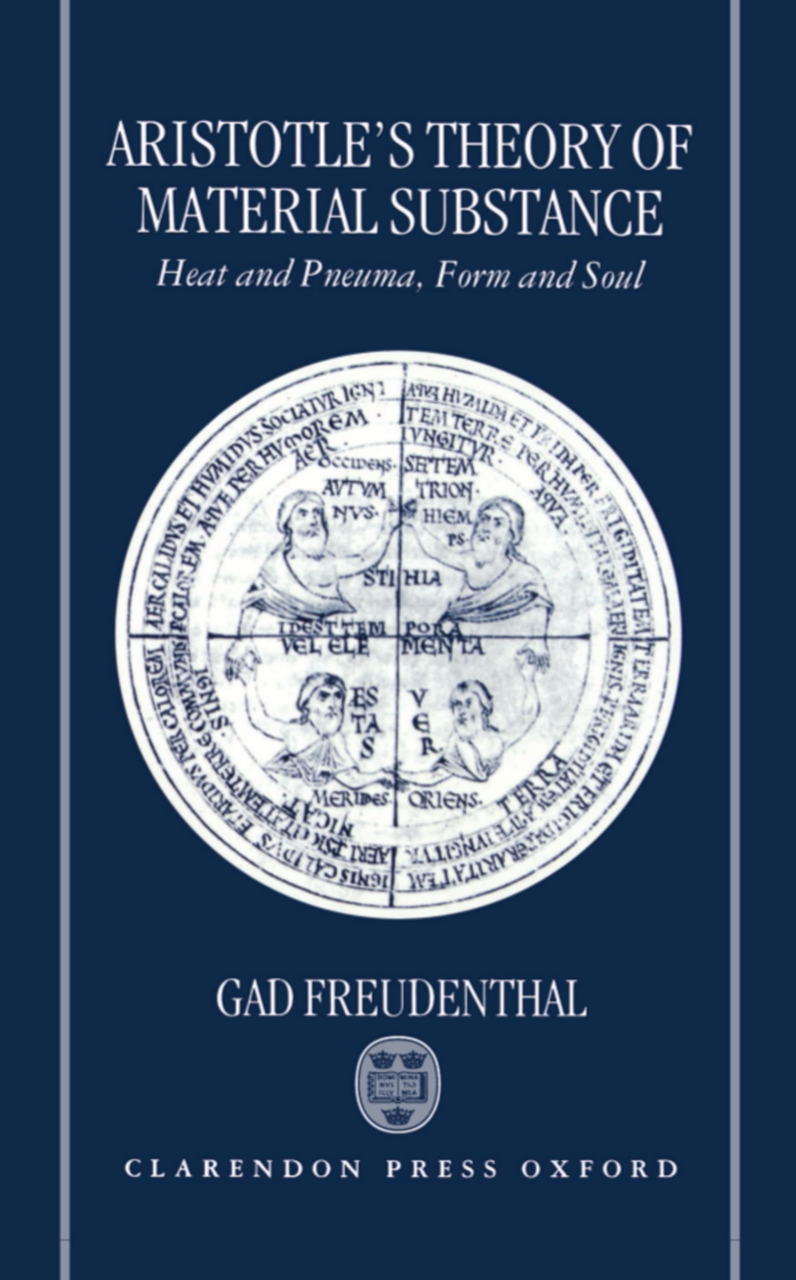 Aristotle's Theory of Material Substance: Heat and Pneuma, Form and ...