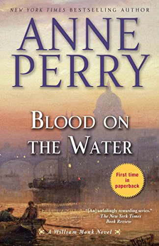 Blood on the Water: A William Monk Novel von Anne Perry - Taschenbuch