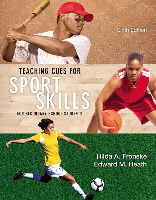 Fronske, H: Teaching Cues for Sport Skills for Secondary Sch von Hilda ...