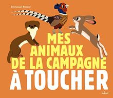LES ANIMAUX DE LA CAMPAGNE A TOUCHER de Ristord, Emma... | Livre | état ...