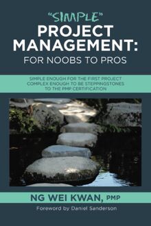 "Simple" Project Management von Kwan PMP, Ng Wei - Taschenbuch