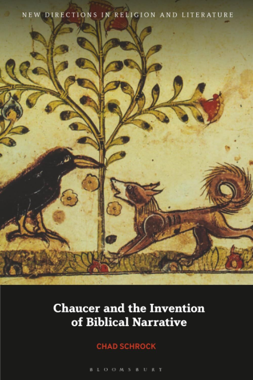 Chaucer and the Invention of Biblical Narrative von Chad Schrock ...
