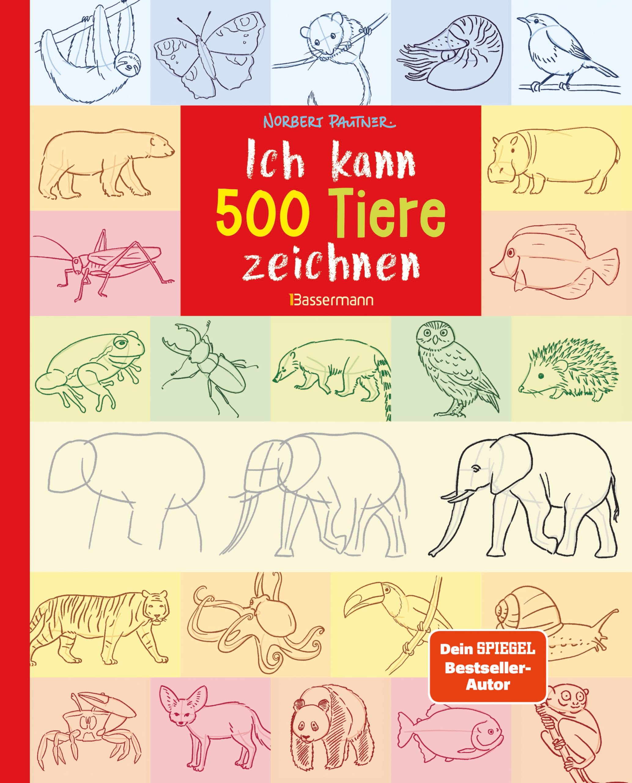 Ich kann 500 Tiere zeichnen. Die Zeichenschule für Kinder ab 8 Jahren ...