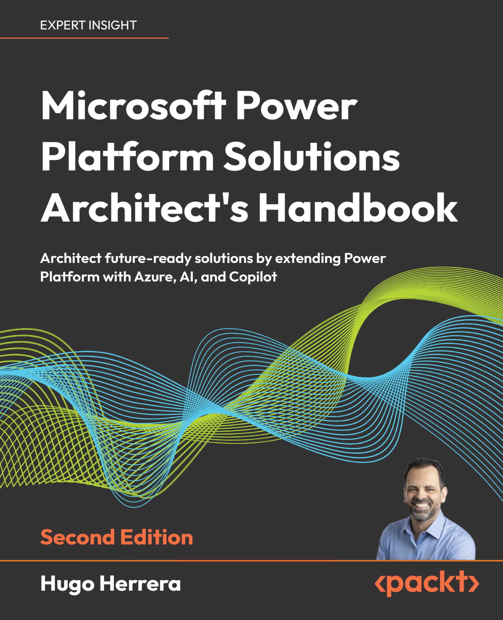 Microsoft Power Platform Solutions Architect's Handbook: Architect ...