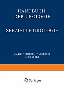 Handbuch der Urologie: Band 5: Spezielle Urologie III: Erkrankungen der ...