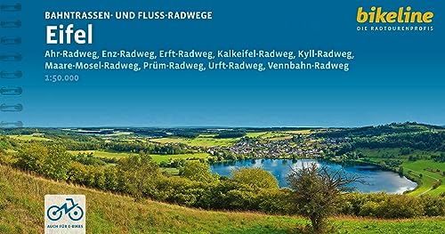 Bahntrassen- und Fluss-Radwege Eifel: Ahr-Radweg, Enz-Radweg, Erft ...