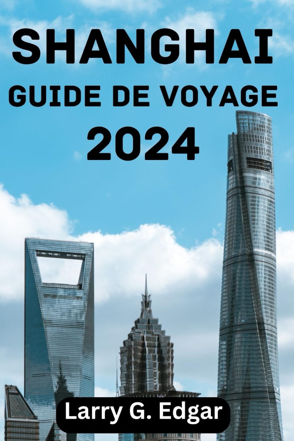 SHANGHAI GUIDE DE VOYAGE 2024: Meilleur moment pour visiter, principales attractions, où ...