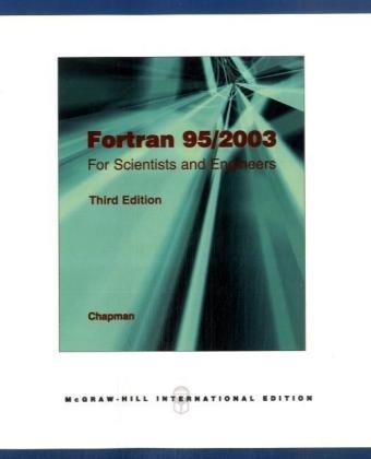 Fortran 95/2003 for Scientists and Engineers: 1995-2003 von Chapman ...