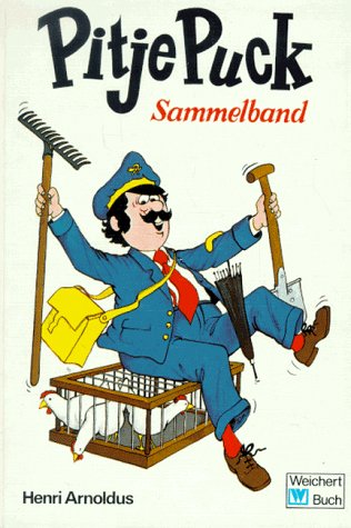 Pitje Puck (Sammelband) 3 Bände (Pitje Puck der spaßige Briefträger ...