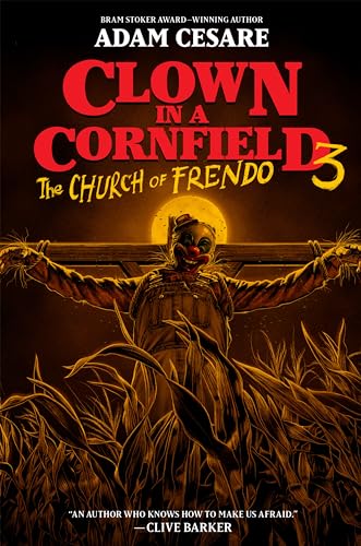 Clown in a Cornfield 3: The Church of Frendo von unbekannt