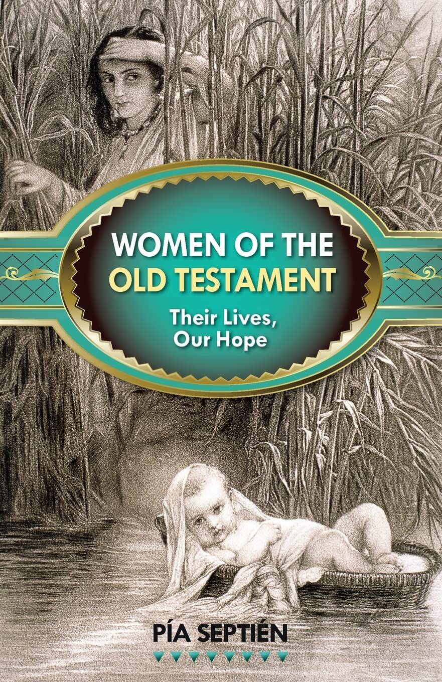 Women of the Old Testament de Pia Septien - Livre broché