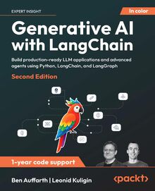 Generative AI with LangChain: Build production-ready LLM applications ...