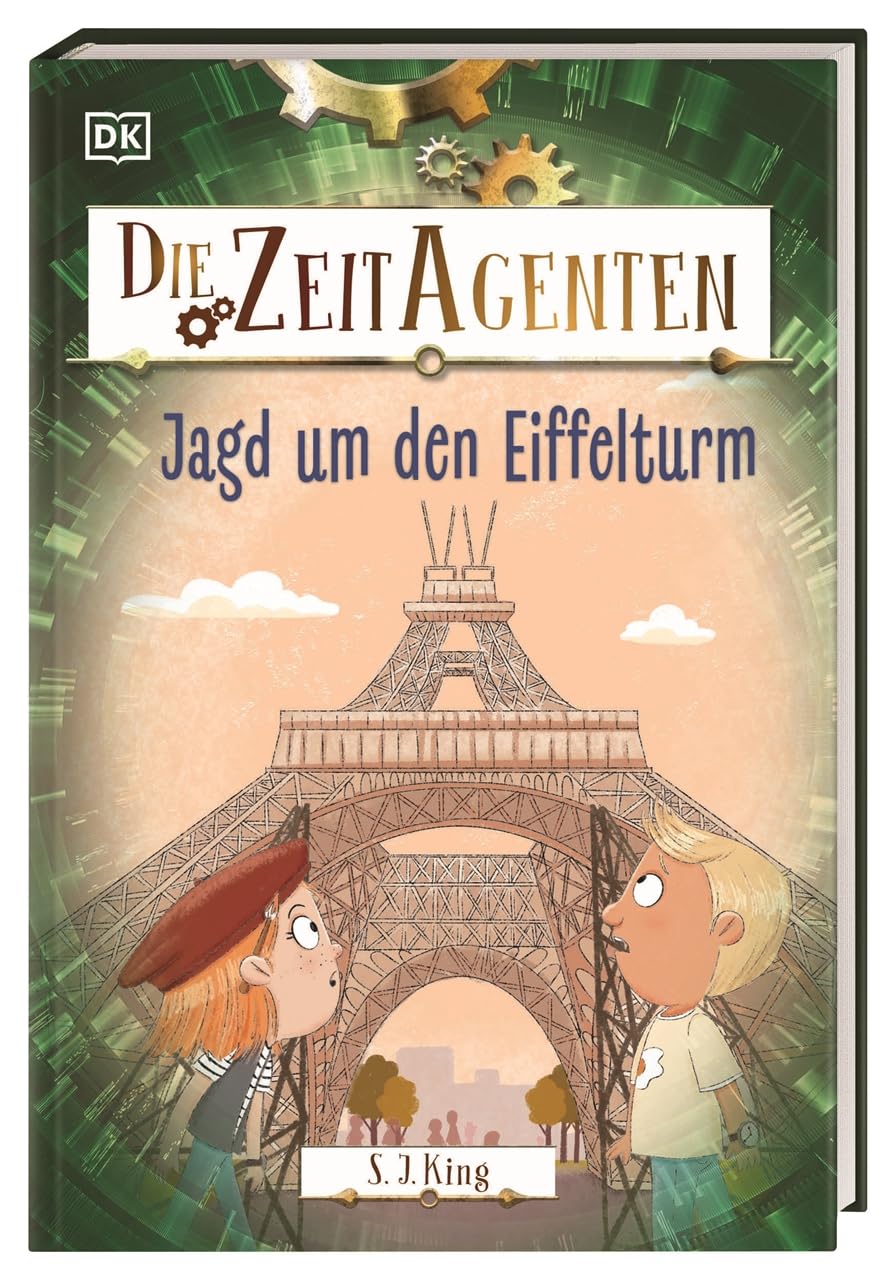 Die Zeit-Agenten 3. Jagd um den Eiffelturm: Ein actionreiches Zeitreise ...