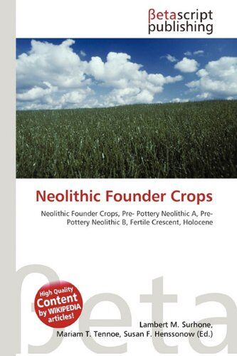 Neolithic Founder Crops von unbekannt - Taschenbuch