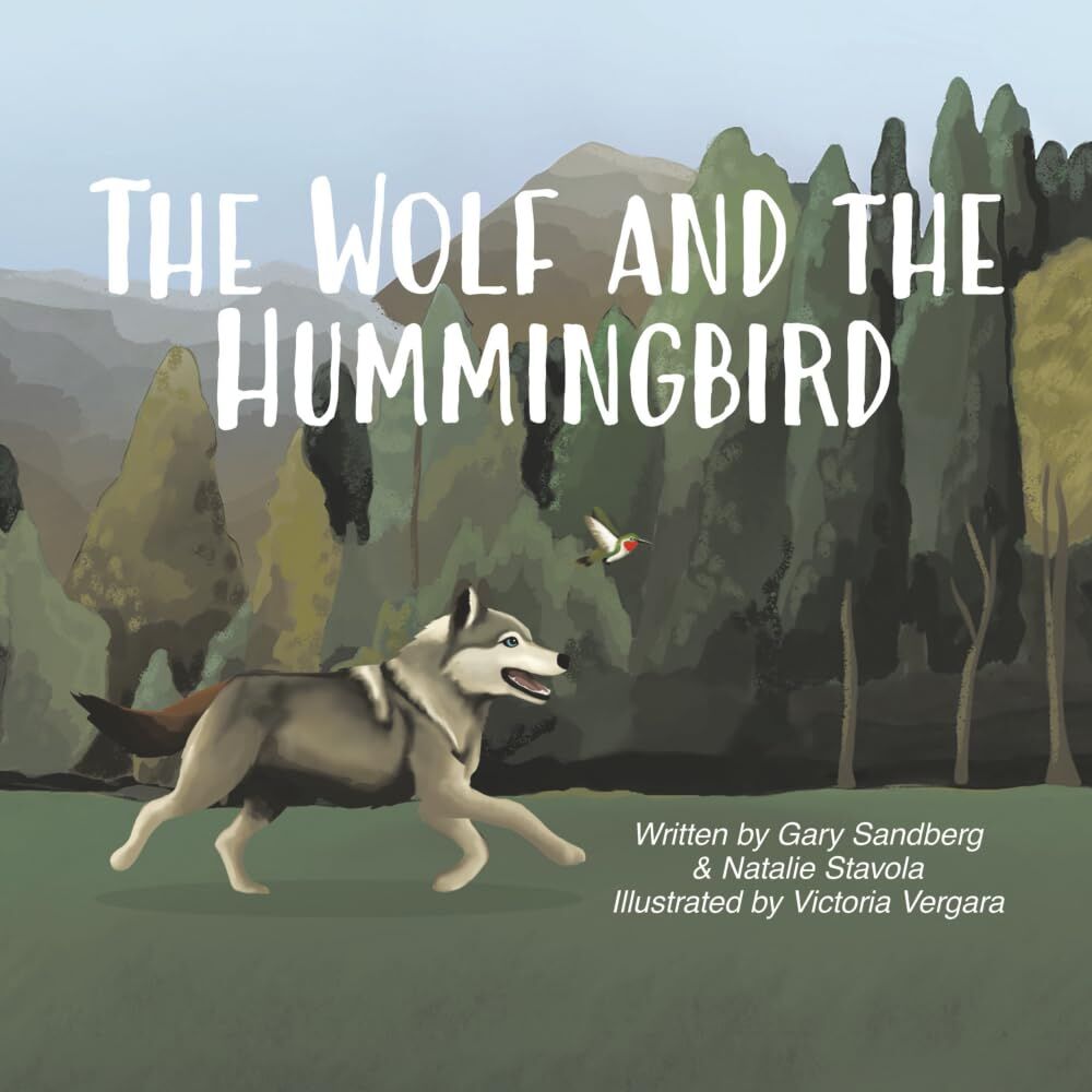 The Wolf and the Hummingbird von Gary Sandberg - Taschenbuch