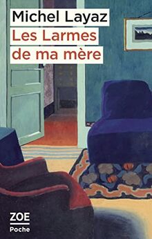 LES LARMES DE ma mère de Layaz, Michel | Livre | état très bon EUR 8,00 ...