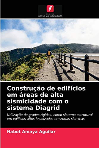 Construção de edifícios em áreas de alta sismicidade com o sistema ...