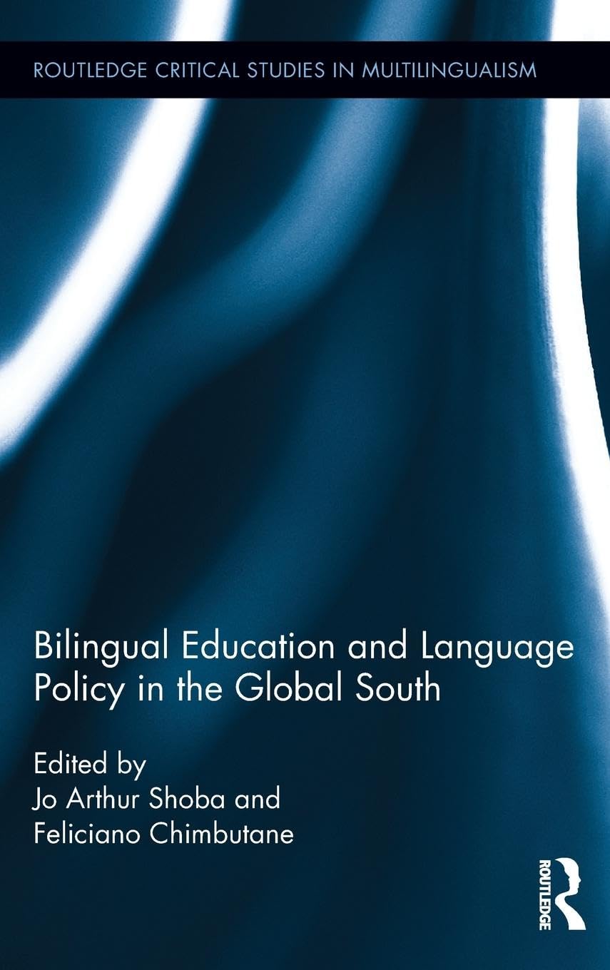 Bilingual Education and Language Policy in the Global South (Routledge ...