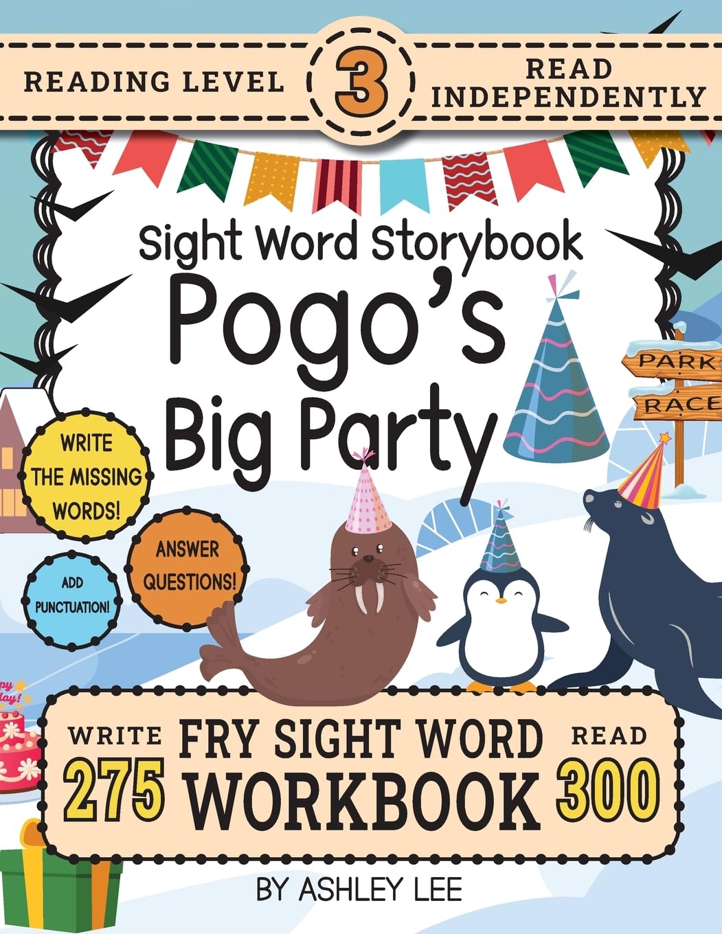 300 Sight Word Storybook, Pogo's Big Party (Level 3): Write Over 275 ...